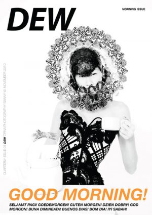 Exclusive Preview: Dew Magazine's Morning Issue