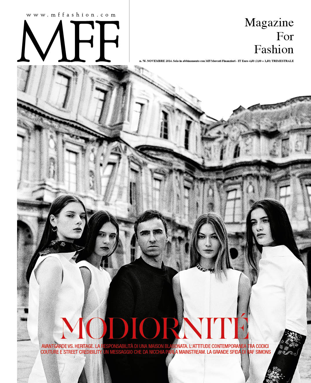 Raf Simons and Giambattista Valli for MFF - Magazine For Fashion