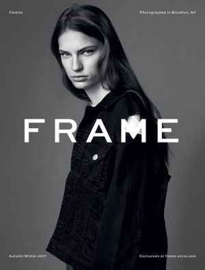 Faretta Models Frame Fall Winter 2017.18 Collection