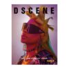 DSCENE ISSUE 017: THE ANNIVERSARY ISSUE
