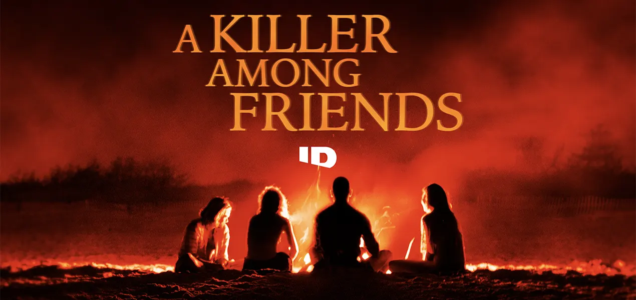 A Killer Among Friends Premieres July 14 on ID