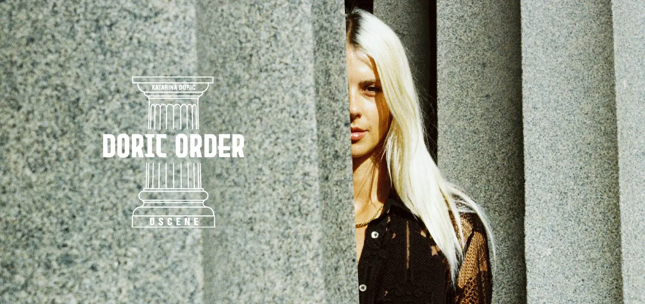 DSCENE Introduces DORIC ORDER by Katarina Doric